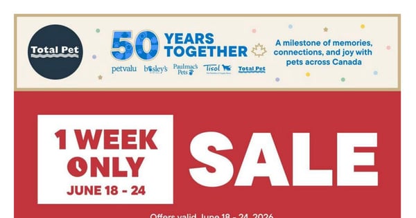Total Pet - Weekly Flyer Specials from Jun 18th to Jun 24th 2026 ...