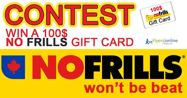 Online Contest: 100$ No Frills Gift Card Contest | Flyers Online